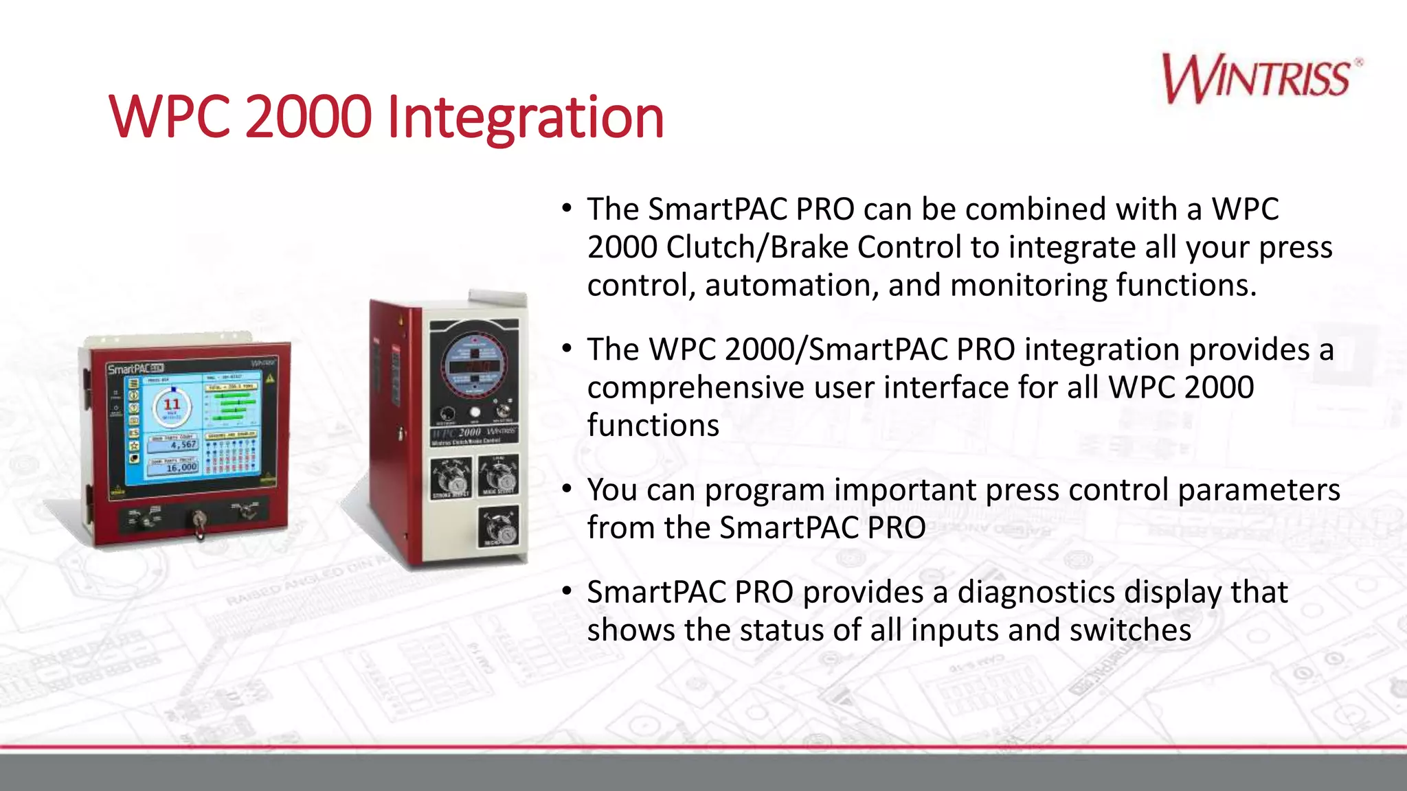 Introduction to the Wintriss SmartPAC PRO Press Automation Controller ...