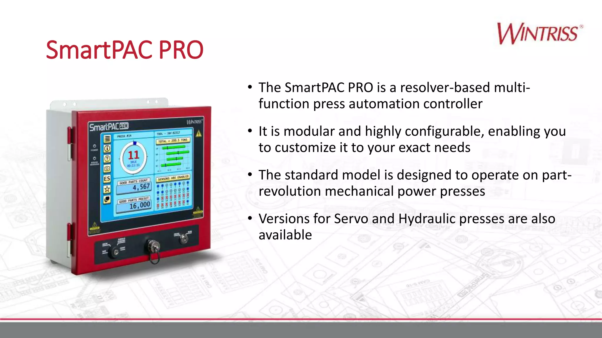 Introduction to the Wintriss SmartPAC PRO Press Automation Controller ...