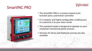 Introduction to the Wintriss SmartPAC PRO Press Automation Controller ...