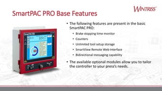 Introduction to the Wintriss SmartPAC PRO Press Automation Controller ...