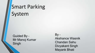 Smart Parking system with the help of IOT | PPT