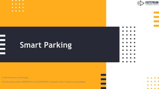Smart parking Solutions- Faststream technologies | PPT
