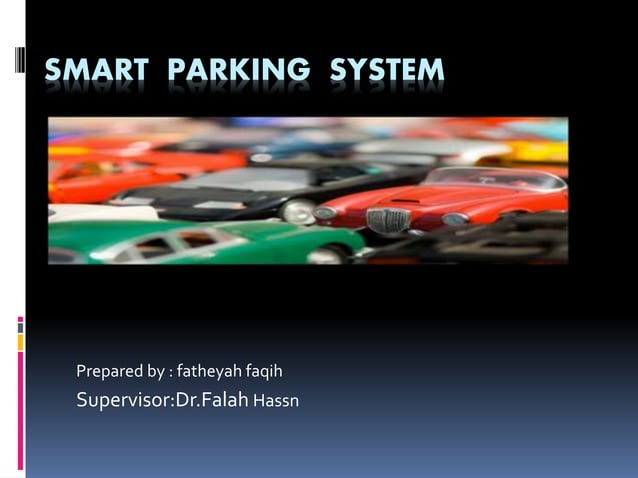 Smart parking system | PPTX | Auto Safety Technologies | Auto Technology