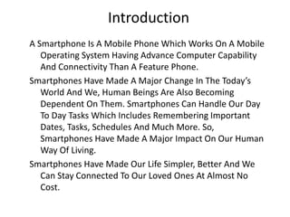 Smartphones - Overview - Introduction - History - Pros & Cons - Future ...