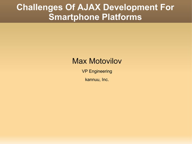 Challenges of AJAX Development for Smartphone Platforms | ODP