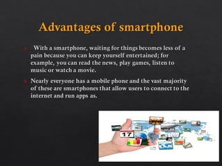 Smartphone and how they affect our lives | PPT