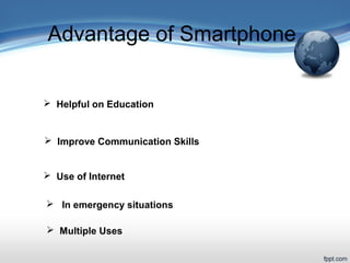 Smartphone and its features | PPT