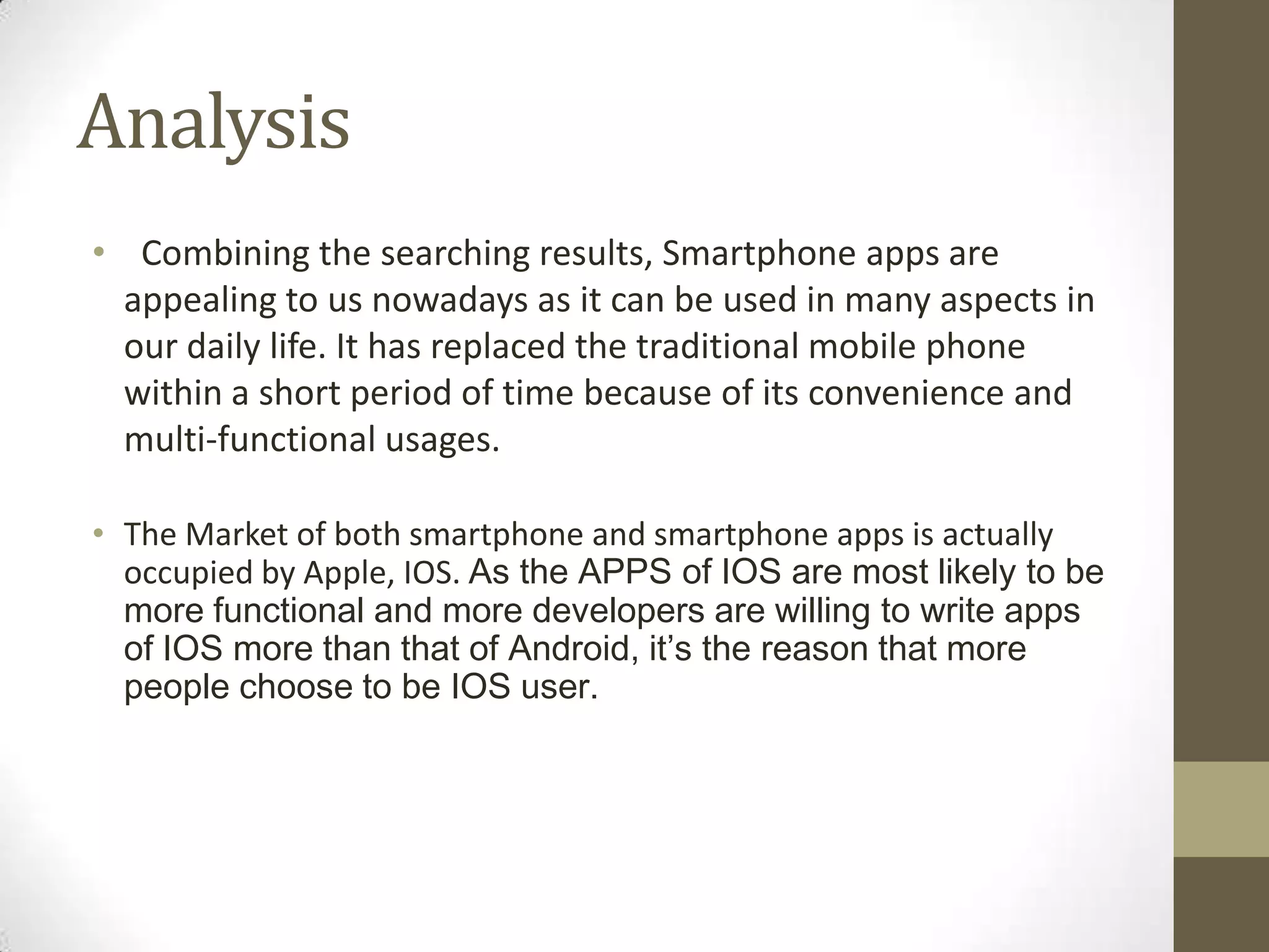 Smartphone apps final presentation2 | PPTX | Operating Systems | Computer Software and Applications