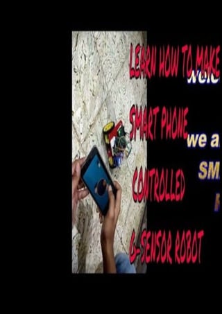 Smartphone controlled arduino robot using g sensor | PDF