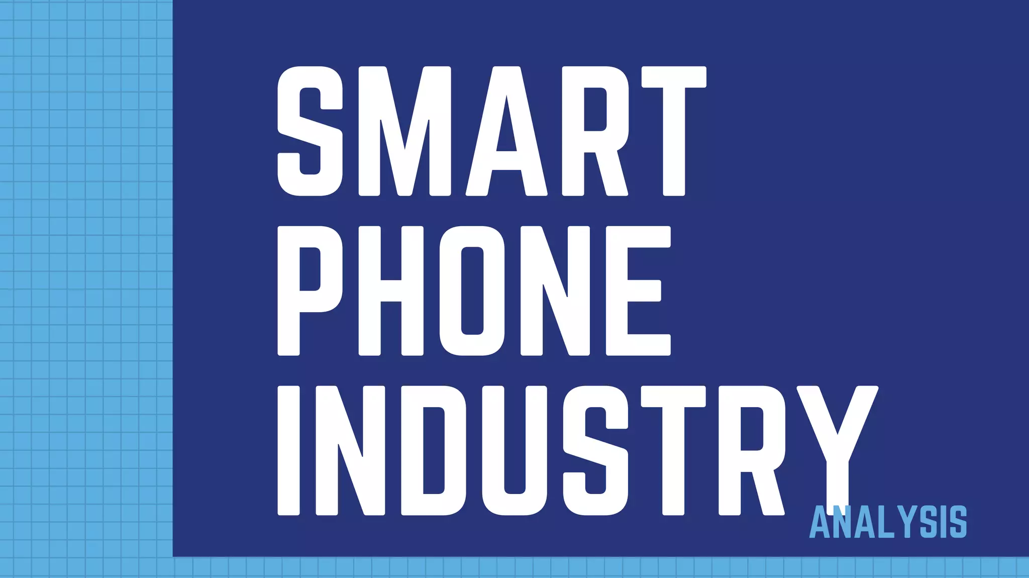 Smart phone industry analysis | PDF