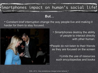 How smartphones change human behavior ? | PPTX