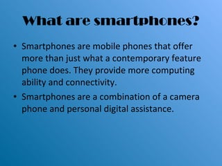 Smartphones. assignment | PPT | Smartphones | Consumer Electronics