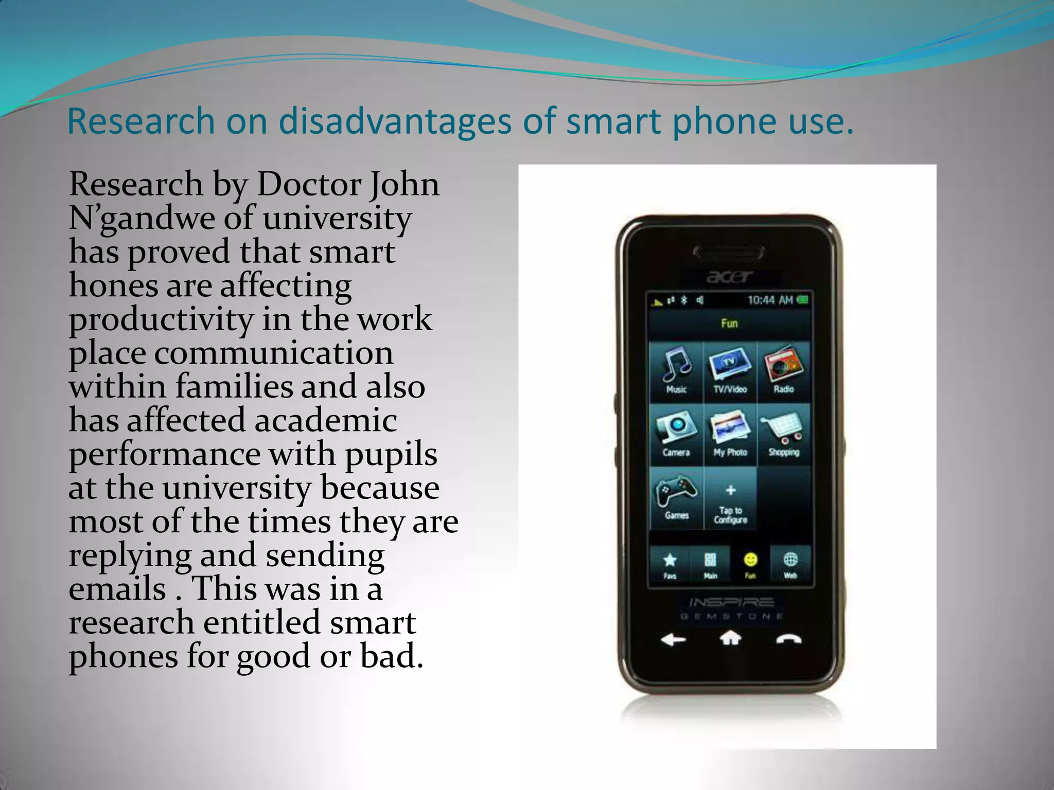 Smart phones and how they affect our lives | PPTX