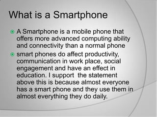 Smartphone's and their effect in society | PPTX