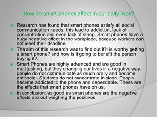 Smartphone's and their effect in society | PPTX