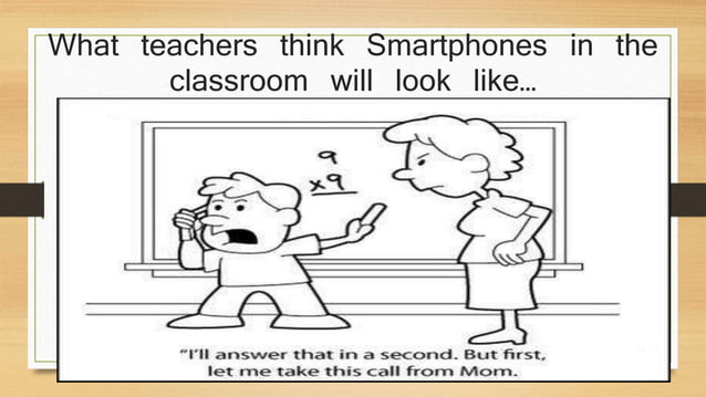 Smartphones in the classroom | PPTX | Smartphones | Consumer Electronics