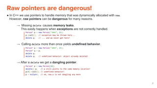 smart pointers are unique concept to avoid memory leakage | PPT