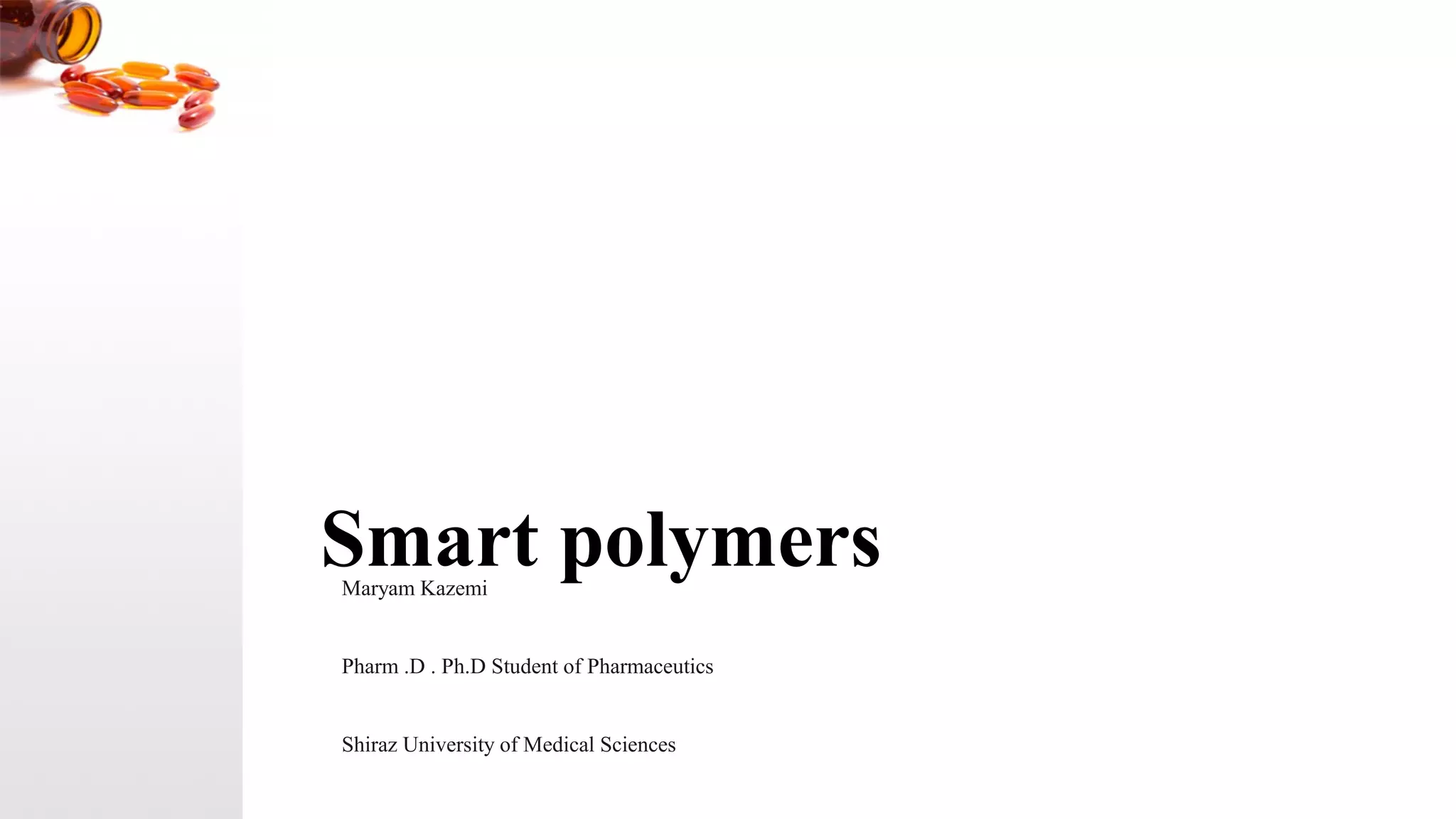 Smart polymers | PPT