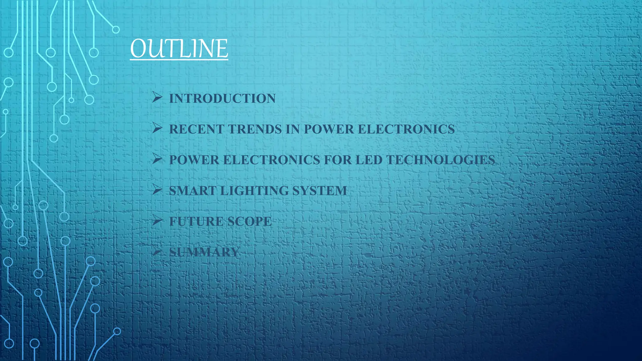 SMART POWER ELECRONICS FOR LED LIGHTS APPLICATION.pptx