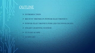 SMART POWER ELECRONICS FOR LED LIGHTS APPLICATION.pptx