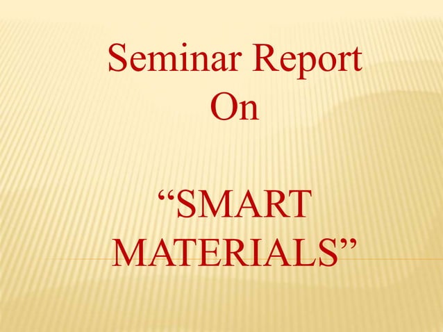 Smart materials | PPTX