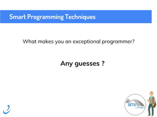 Essential Smart Programming Techniques that gets you hired by Tech ...