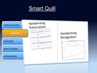Smart quill ppt | PPTX