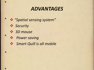 Smart quill presentation by vikas | PPTX | Computer Peripherals | Computing