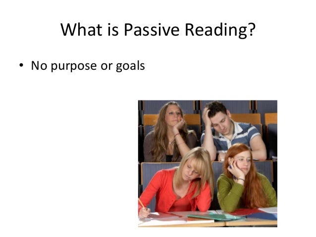 Smart reading part 1 active and passive reading