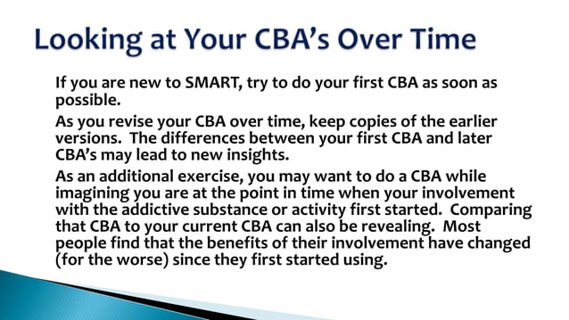 CBA - The Cost-Benefit Analysis | SMART Recovery | PPT CBA - The Cost-Benefit Analysis | SMART Recovery | PPT