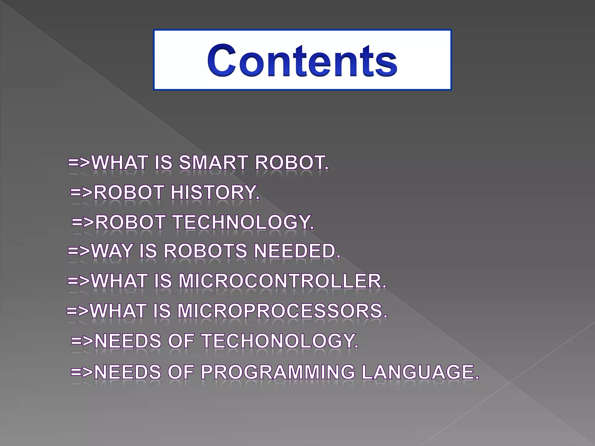 Smart robort | PPTX | Programming Languages | Computing