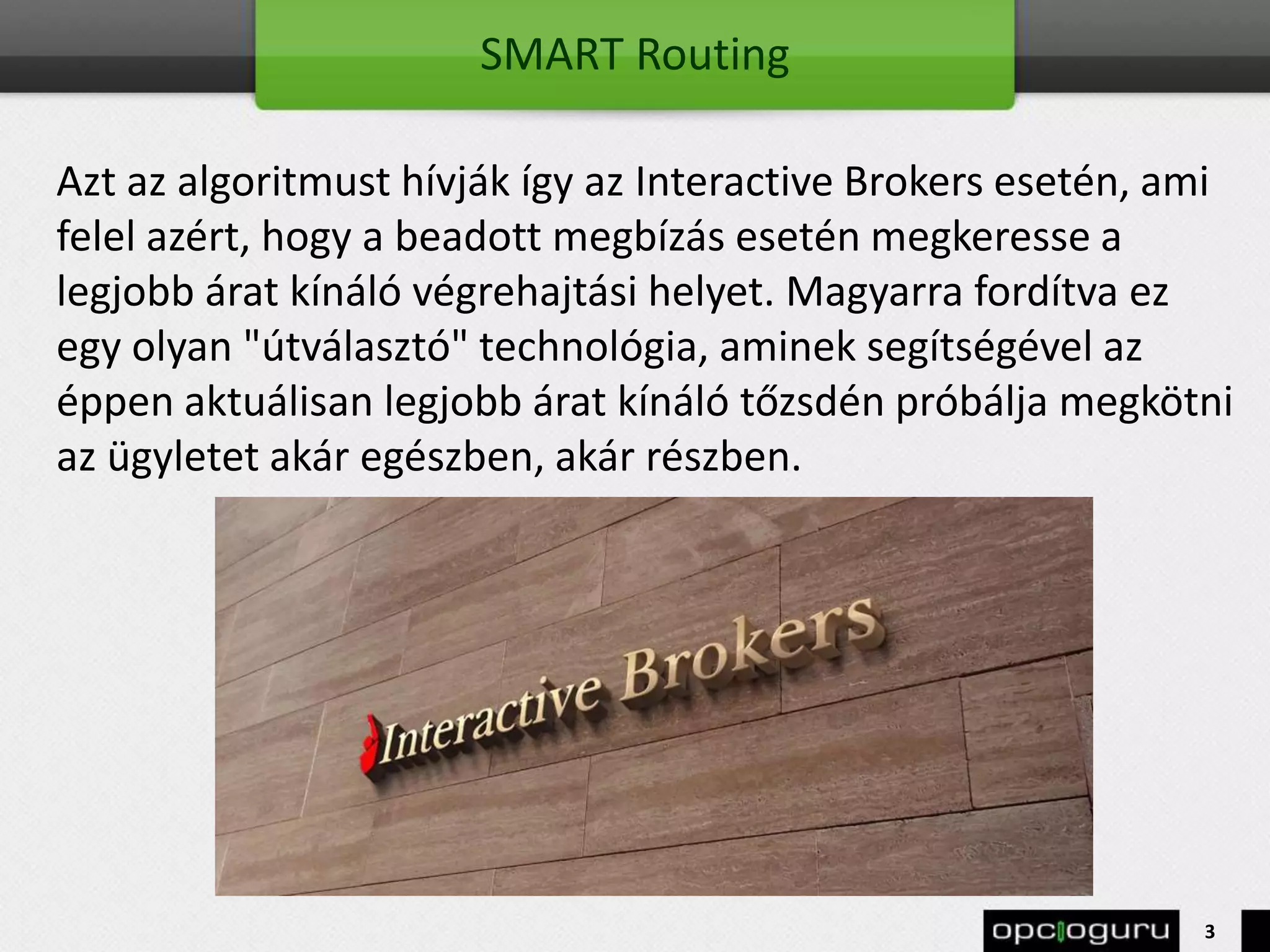 Smart routing: a legjobb végrehajtás | PPT