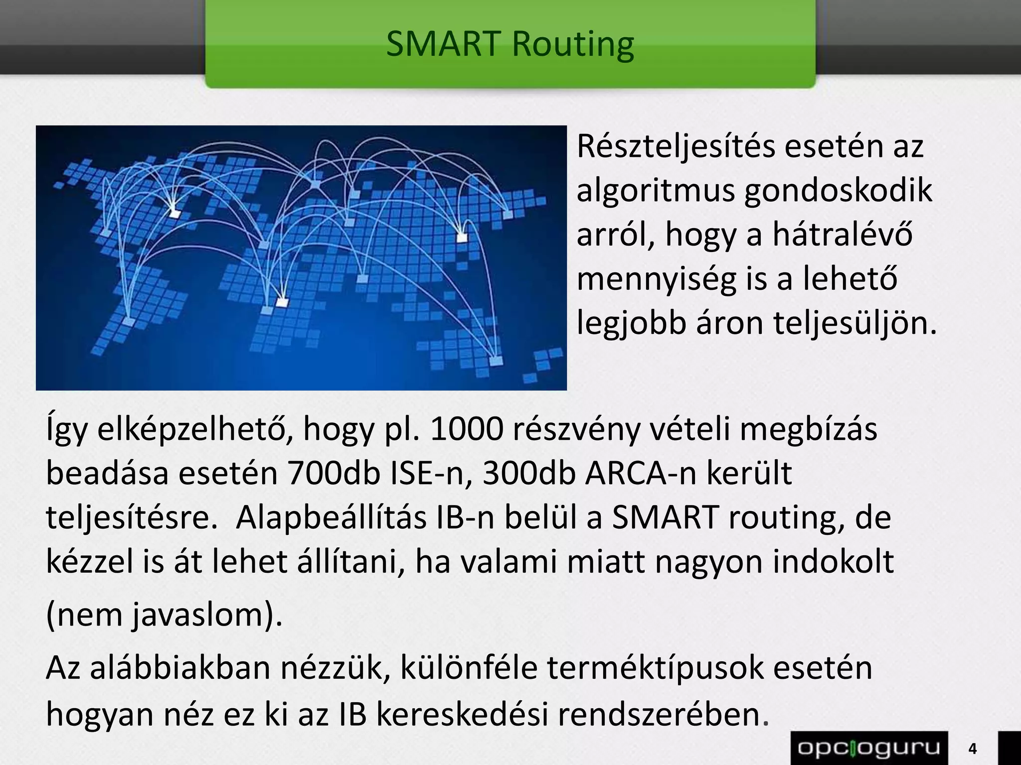 Smart routing: a legjobb végrehajtás | PPT