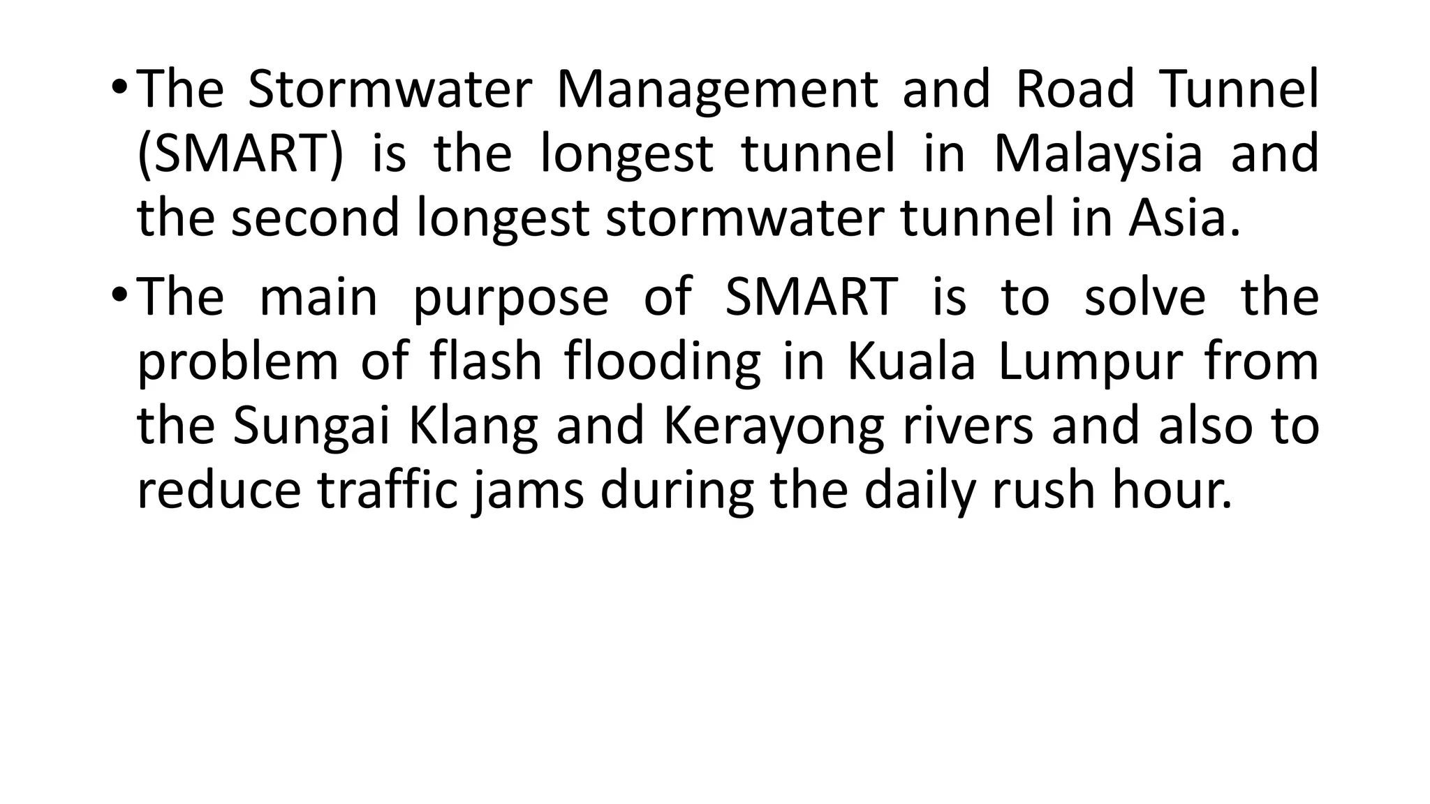 SMART (Stormwater Management And Road Tunnel) (1).pptx