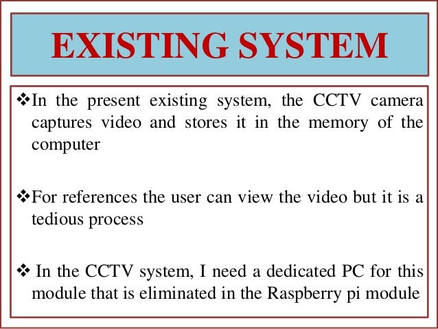 Smart Surveillance Monitoring System Using Raspberry Pi And