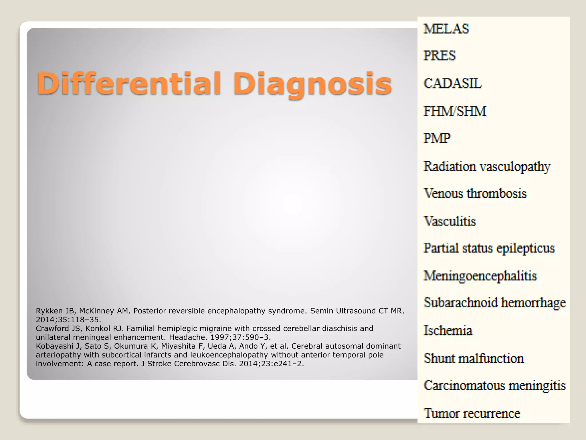 Stroke-like Migraine Attacks after Radiation Therapy (SMART) Syndrome ...