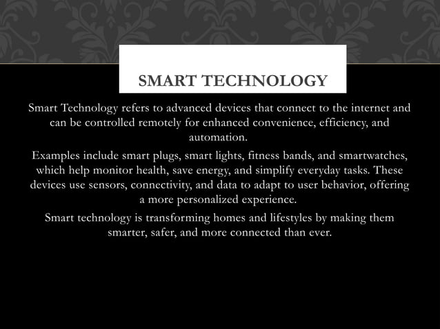 Smart Technology: Revolutionizing Everyday Life | PPTX
