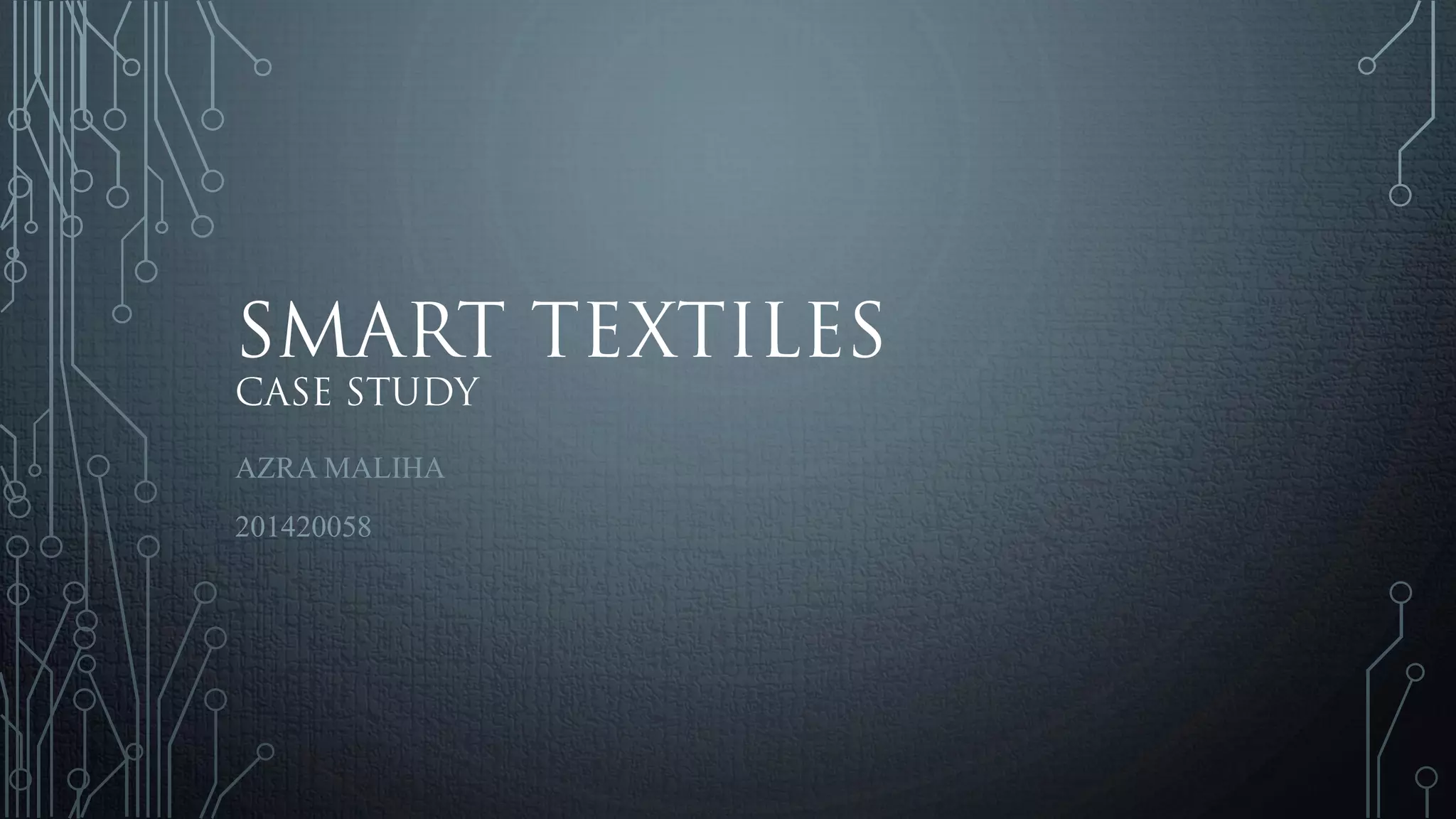 Smart textiles | PPT