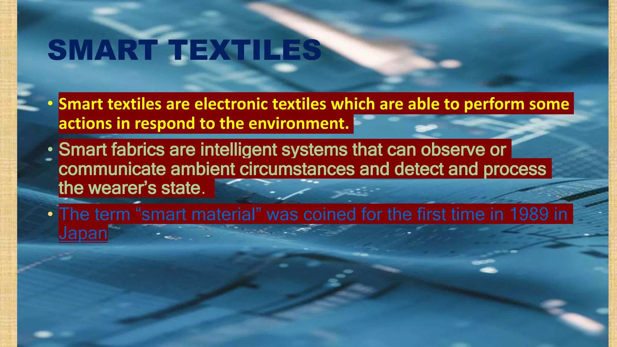 SMART TEXTILES.pptx | Wearable Technology | Consumer Electronics