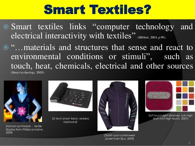 Smart textiles new possibilities in textile engineering