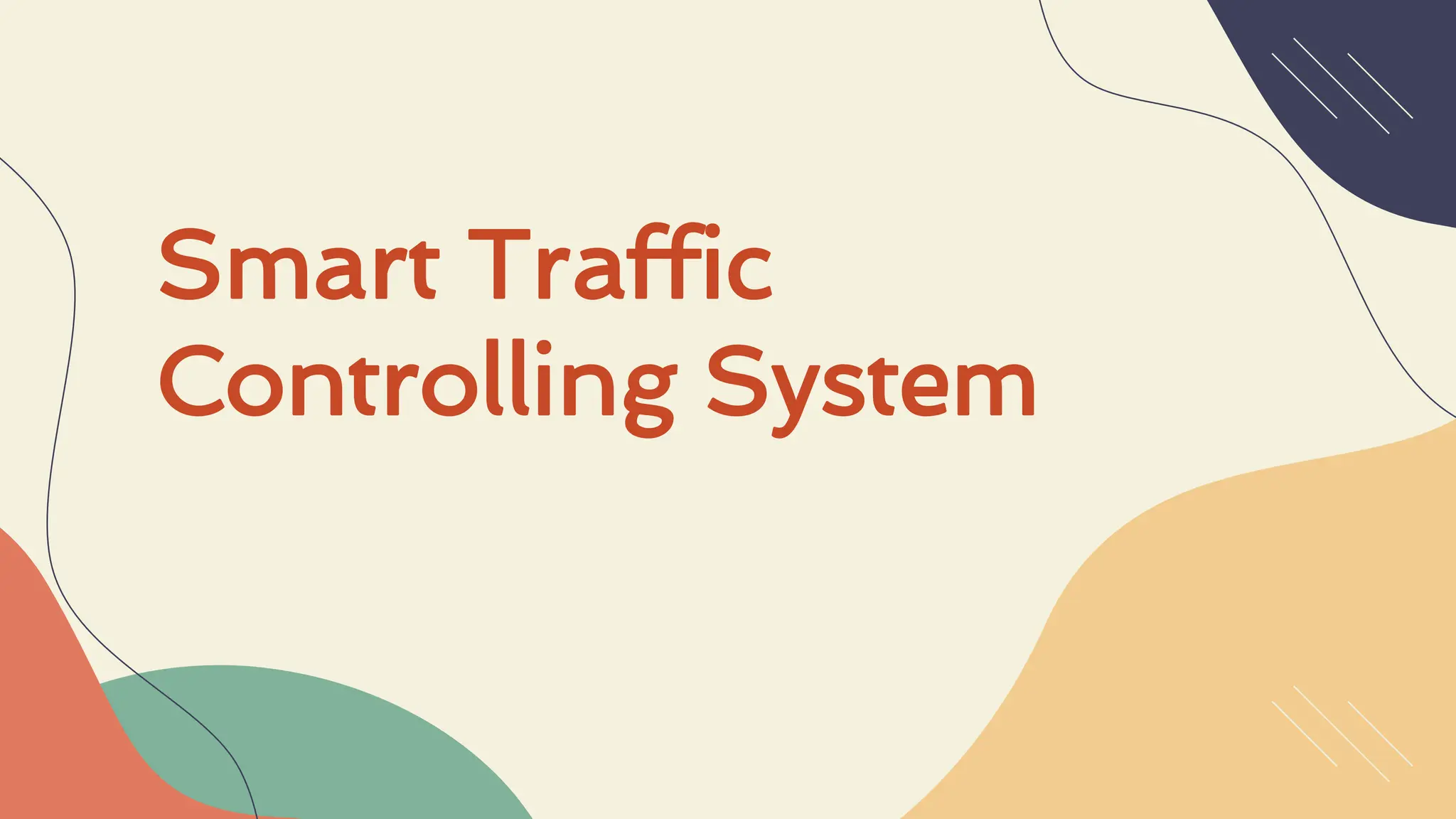Smart Traffic Controlling System | PPTX