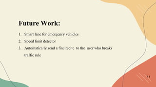 Smart Traffic Controlling System | PPTX