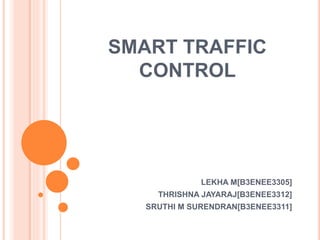SMART TRAFFIC CONTROL | PPTX