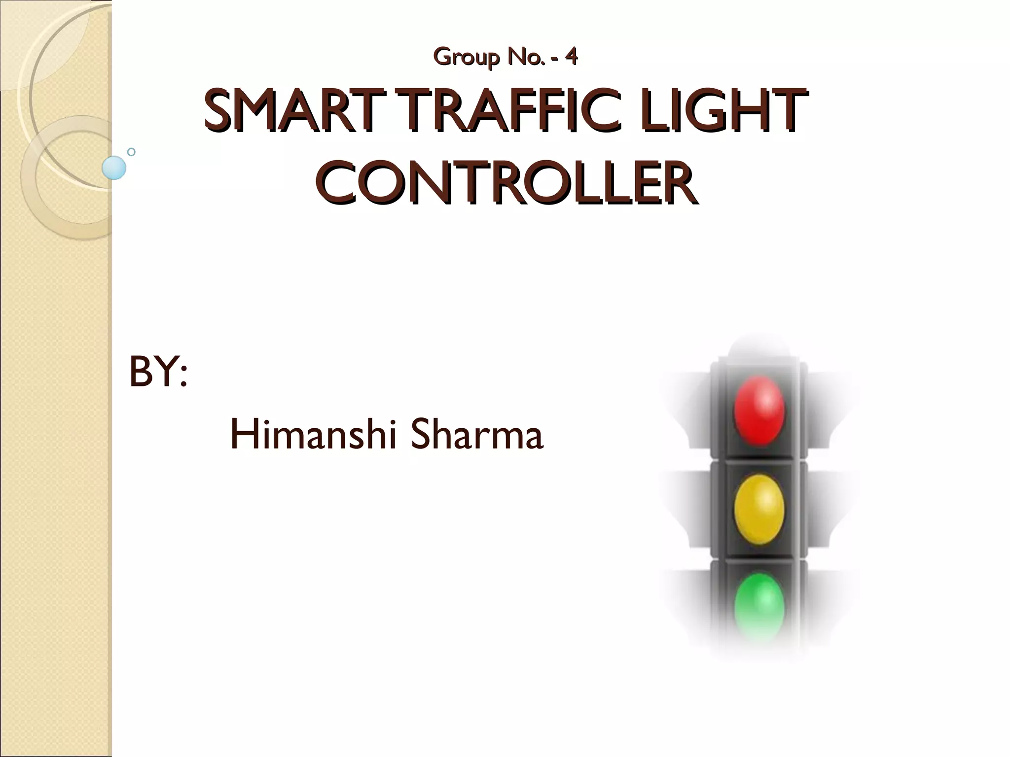 Smart Traffic Light Controller | PPT