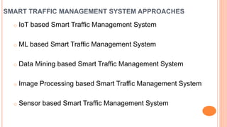 Smart Traffic Managment System Approaches.pptx