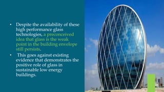 Smart Use of Glass in Modern Green Buildings | PPTX