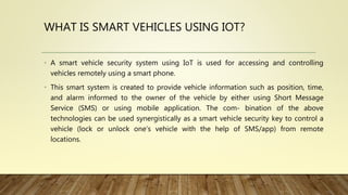 Smart Vehicle using IoT | PPTX