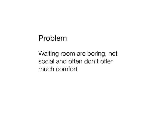 Smart waiting room presentation | PPT