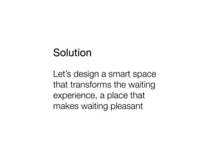 Smart waiting room presentation | PDF