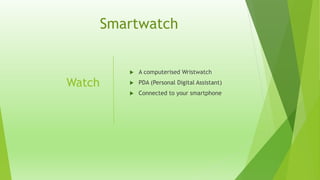 Smartwatches | PPTX